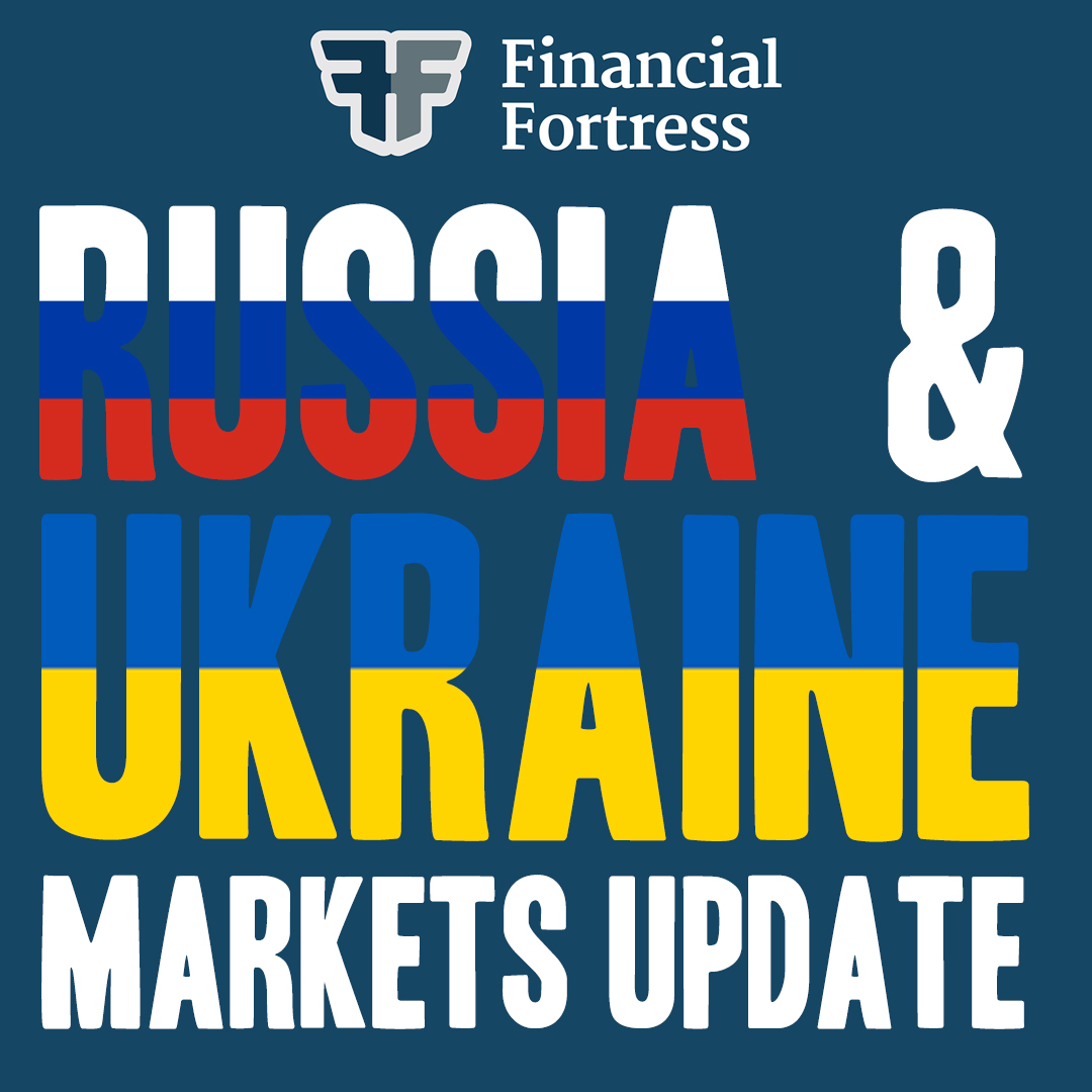 Russia and Ukraine – Markets update - Financial Fortress